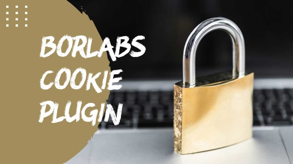 Das Borlabs Cookie Plugin in WordPress einrichten