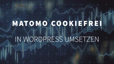 Mit Matomo cookiefrei deine Website tracken